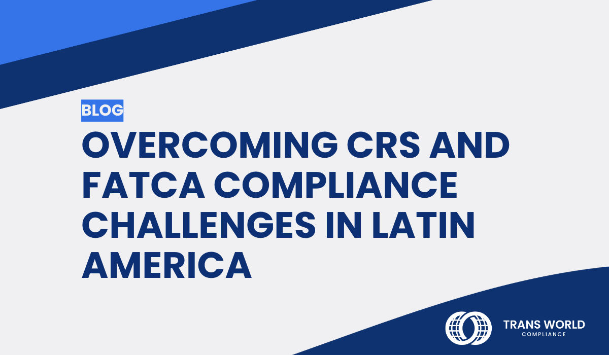 CRS, FATCA, and CbC Solutions | Trans World Compliance